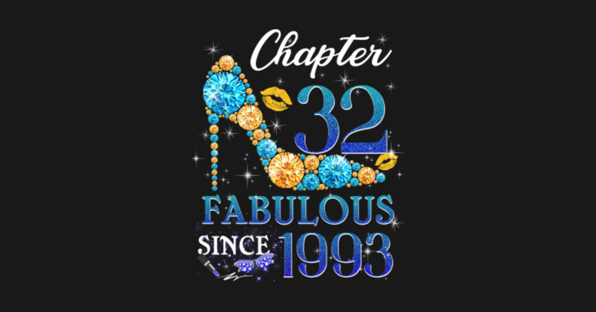 Chapter 32 Fabulous Since 1993 32nd Birthday Queen Diamond - 32nd ...