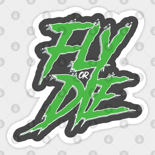Fly or Die - Philadelphia Eagles Football - Sticker | TeePublic