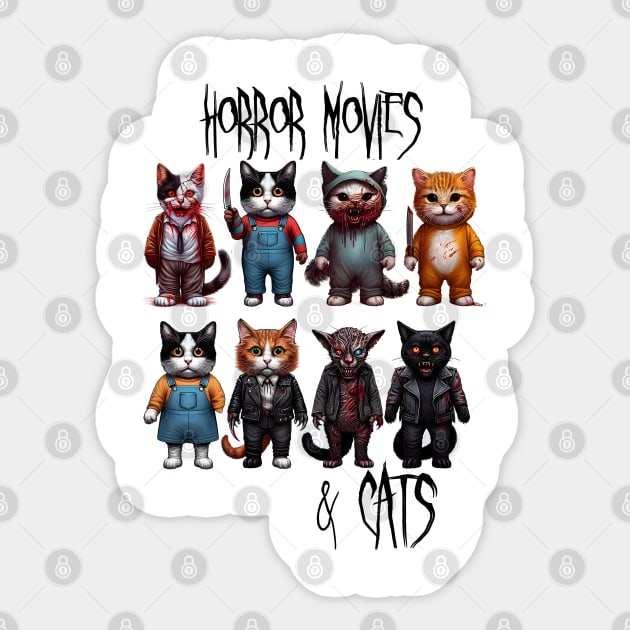 Horror movies and cats - Horror Movies And Cats - Sticker | TeePublic