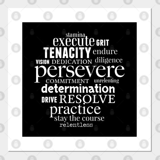 Persevere Inspirational Word Art - Persevere - Posters and Art Prints ...