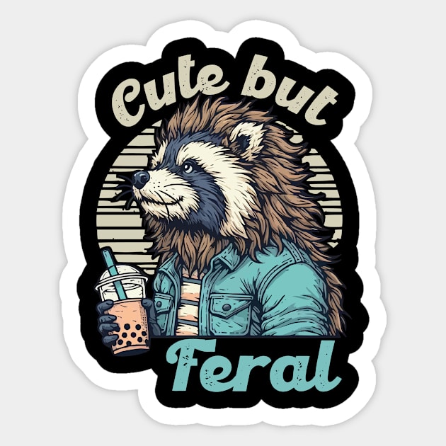 Cute But Feral Funny Raccoon Drinking Coffee - Cute But Feral Raccoon ...