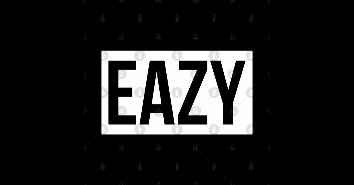 Eazy - Easy - Sticker | TeePublic