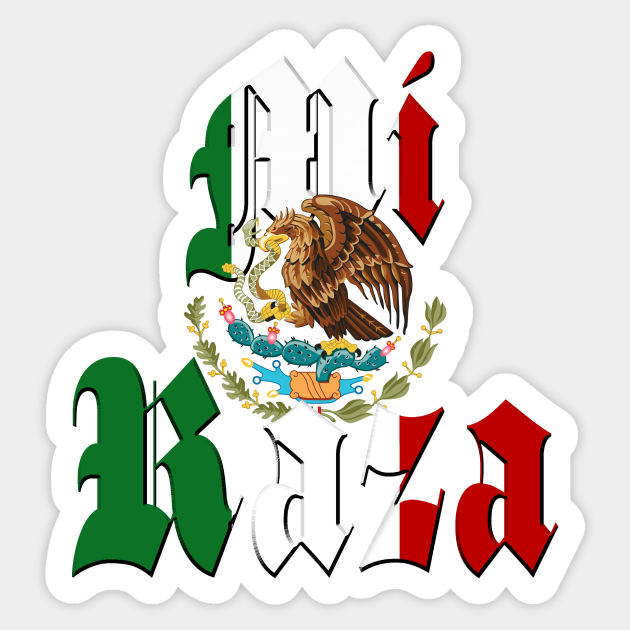 "Mi Raza" Mexican Flag - Mexican Flag - Sticker | TeePublic