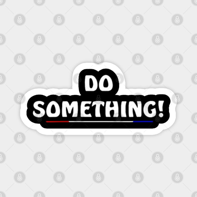 Kamala Harris 2024 Election Michelle Obama Do Something - Do Something ...