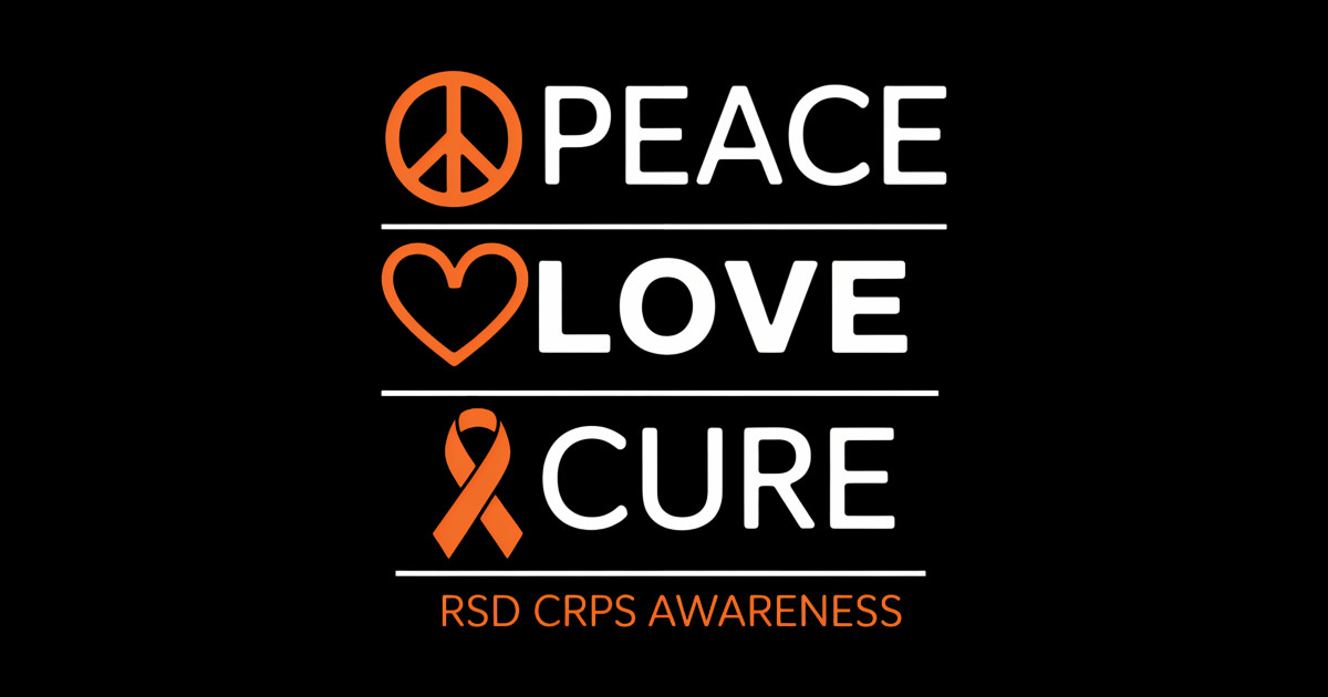 RSD CRPS Awareness Peace Love Cure Fighter Orange Ribbon - Rsd Crps ...