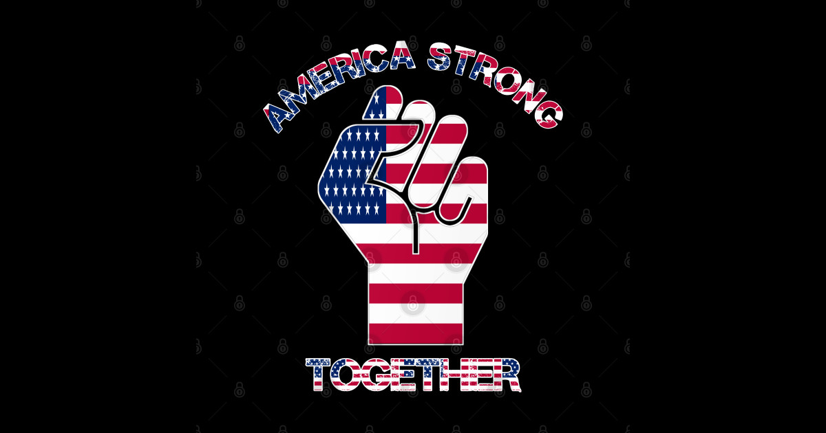 America Strong Together - America Strong Together - Sticker | TeePublic