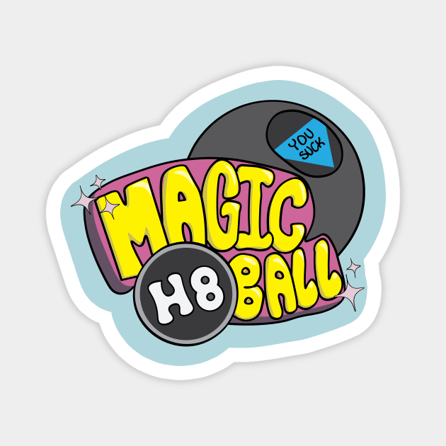 Magic H8 Ball - Magic 8 Ball - Magnet | TeePublic
