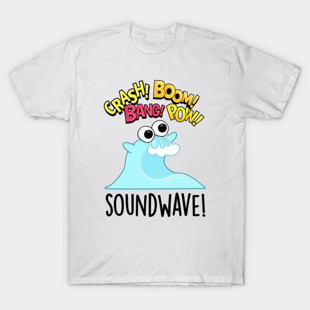 Sound Wave Funny Ocean Pun - Sound Puns - T-Shirt | TeePublic