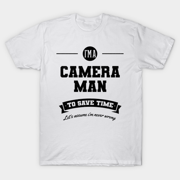 I am Cameraman - Cameraman Job Gift Funny - Cameraman Gift Funny - T ...