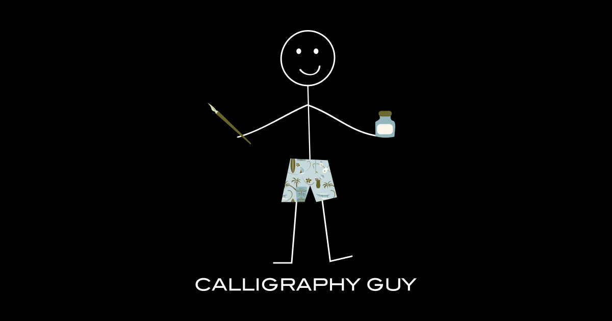 Funny Mens Calligraphy design - Calligraphy Guy - Sticker | TeePublic