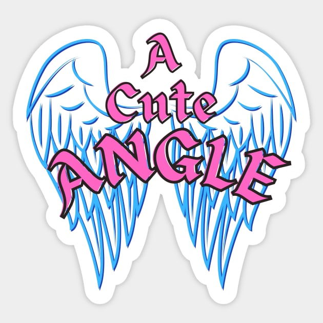 Acute Angle - Angel - Sticker | TeePublic