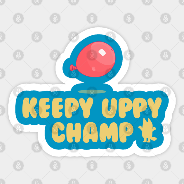 Keepy Uppy Champ Sister Bingo - Bluey - Sticker | TeePublic