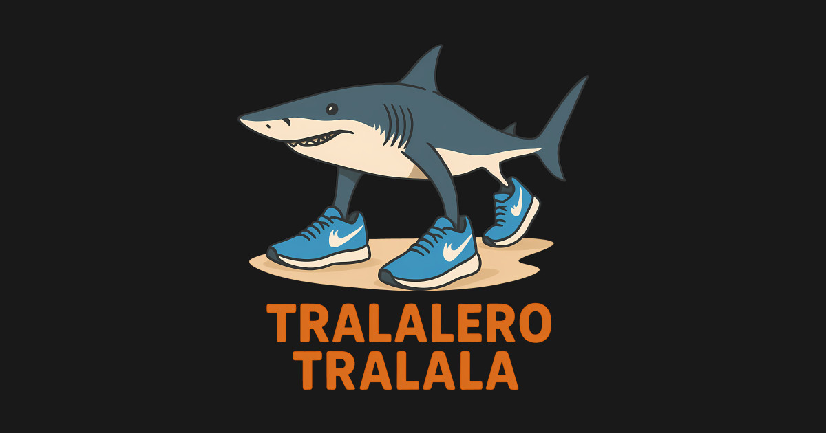 Tralalero Tralala – Funny Italian Brainrot Vibes Meme - Italian ...