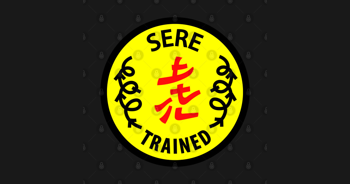 SERE Survival Evasion Resistance and Escape - Sere - T-Shirt | TeePublic