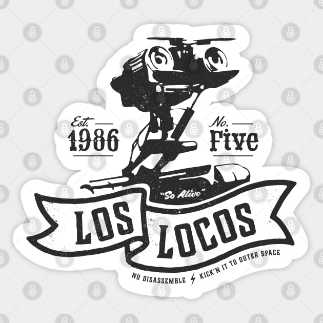 Johnny 5 is alive! - Johnny 5 Is Alive Short Circuit - Sticker | TeePublic