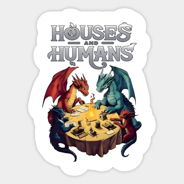 Houses And Humans - Houses And Humans - Sticker | TeePublic