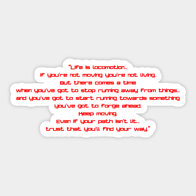 Life is locomotion - Flash - Sticker | TeePublic