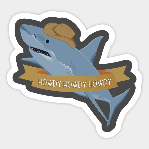 Look I'm Woody Howdy Howdy Howdy - Howdy Howdy Howdy - Sticker | TeePublic