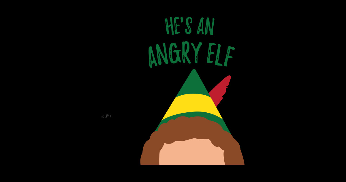 Buddy the Elf Inspired Quote He's an Angry Elf - Elf - Sticker | TeePublic