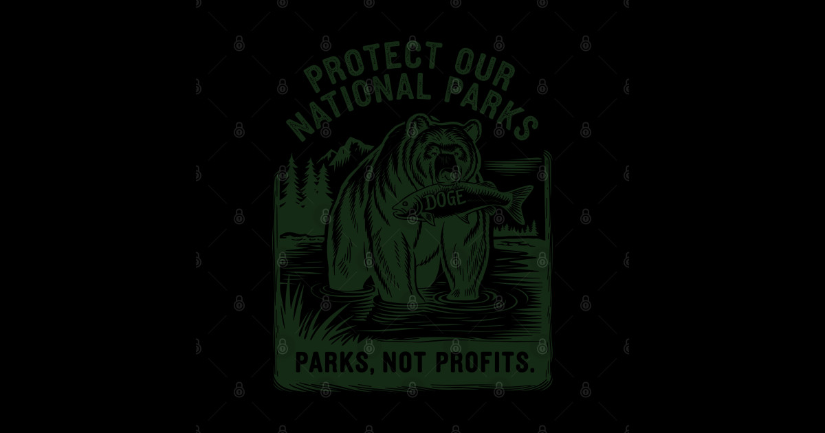 Protect Our National Parks Defund DOGE Parks Not Profits - Protect Our ...