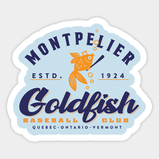 Montpelier Goldfish - Defunct Minor League Baseball Teams - Sticker ...