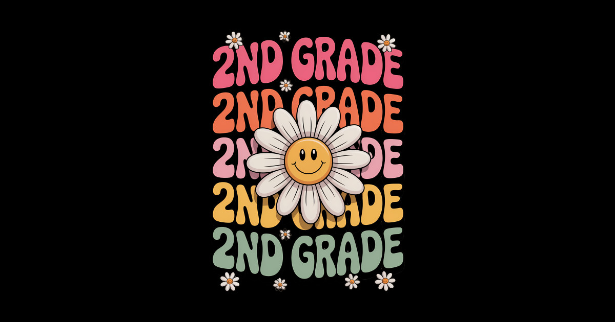 Groovy 2nd Grade Back To School First Day of Second Grade - Groovy 2nd ...
