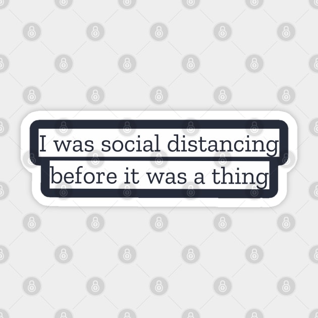 Social Distancing Quotes - Social Distancing - Sticker | TeePublic