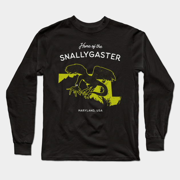 Home of the Snallygaster - Maryland, USA - Snallygaster - Long Sleeve T ...