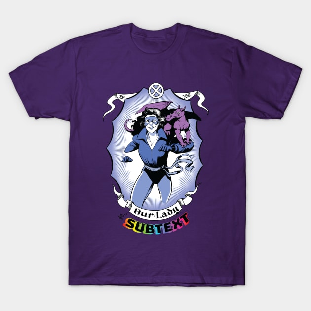 Our Lady of Subtext - Xplainthexmen - T-Shirt | TeePublic