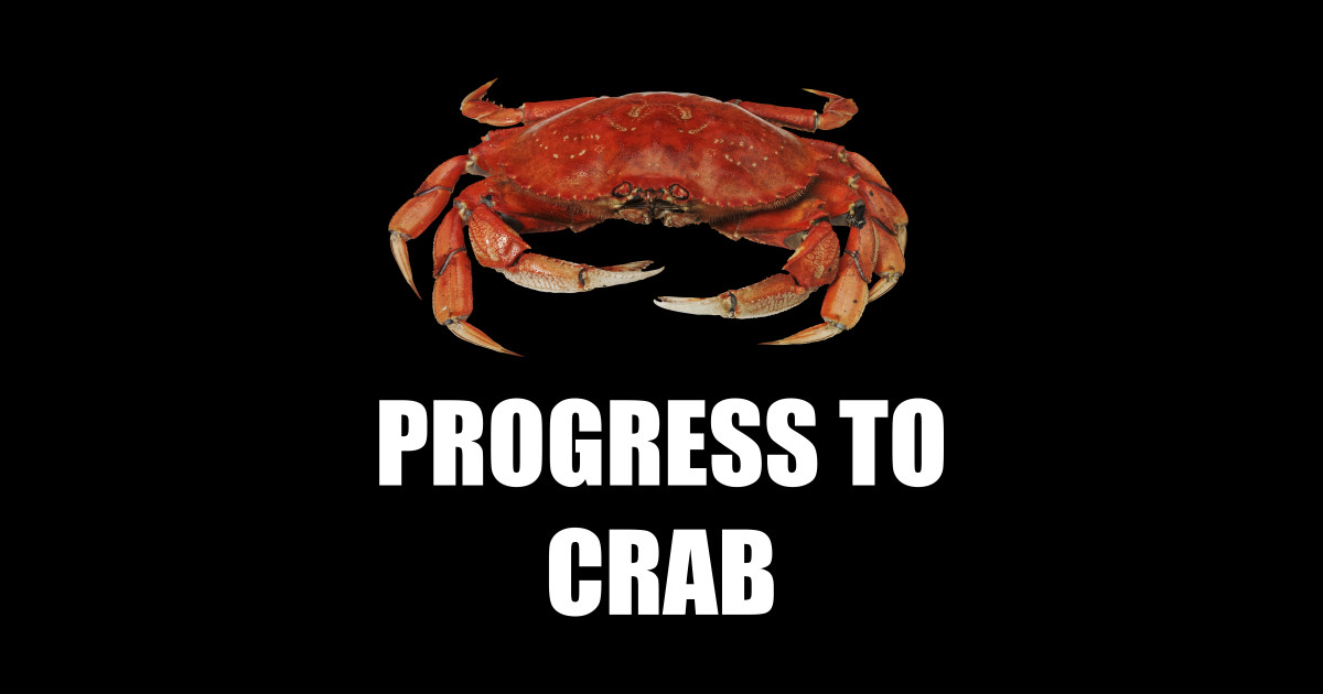 Return to monke o r progress to crab - Progress To Crab - Mug | TeePublic
