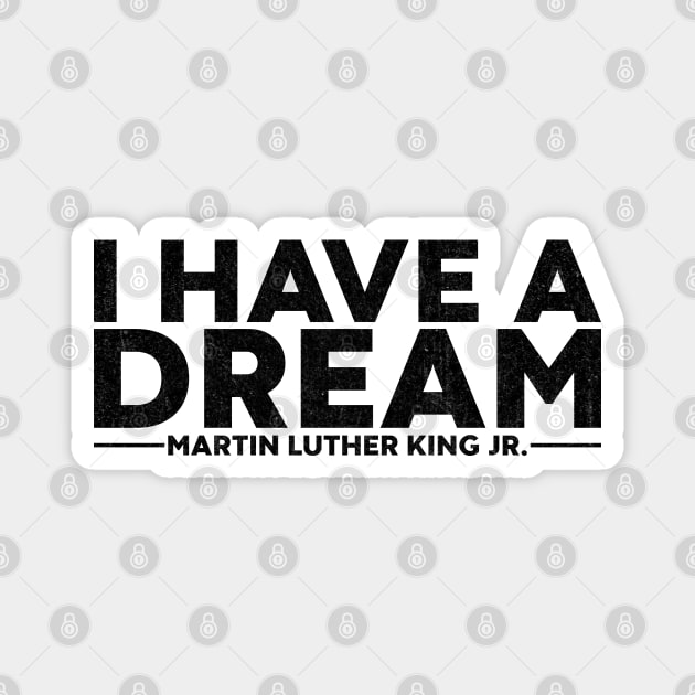 Martin Luther King Jr. - I Have A Dream - Martin Luther King - Magnet ...