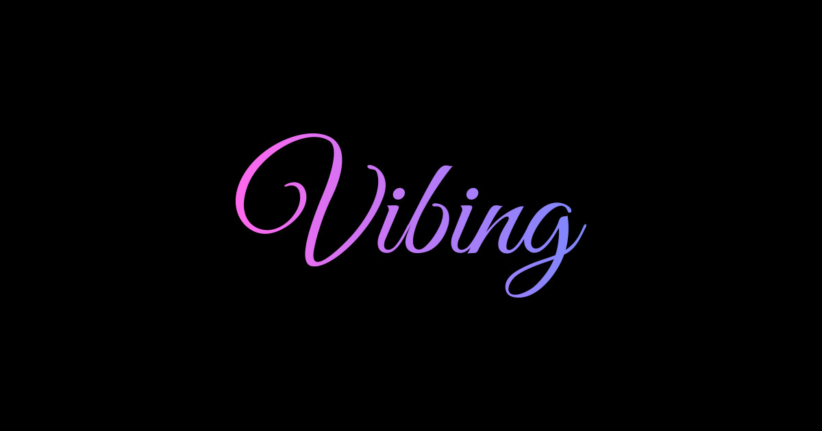 Vibing pink vibes - Vibing Pink - Sticker | TeePublic