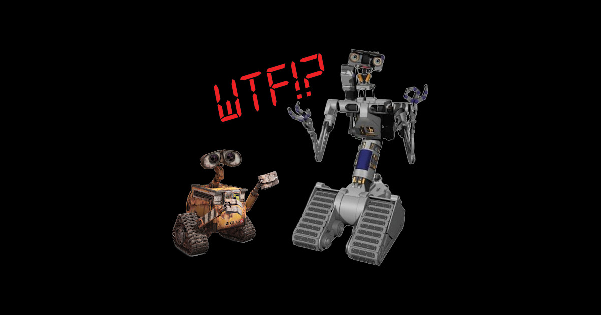 WTF WALL-E - Short Circuit - Sticker | TeePublic