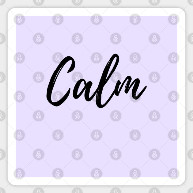 Calm - Purple Background - Calm - Sticker | TeePublic