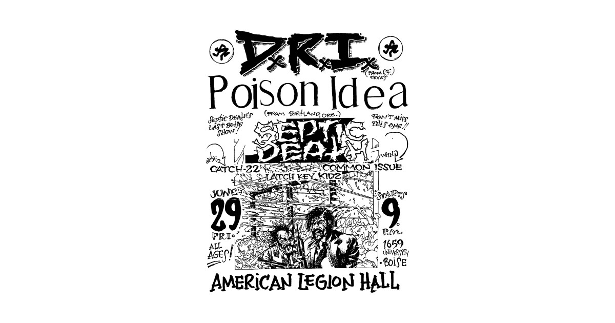 D.R.I. / Poison Idea / Septic Death Punk Flyer - Punk - T-Shirt | TeePublic