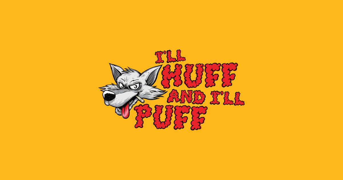 Weed Wolf: Huff and Puff - Marijuana - Sticker | TeePublic