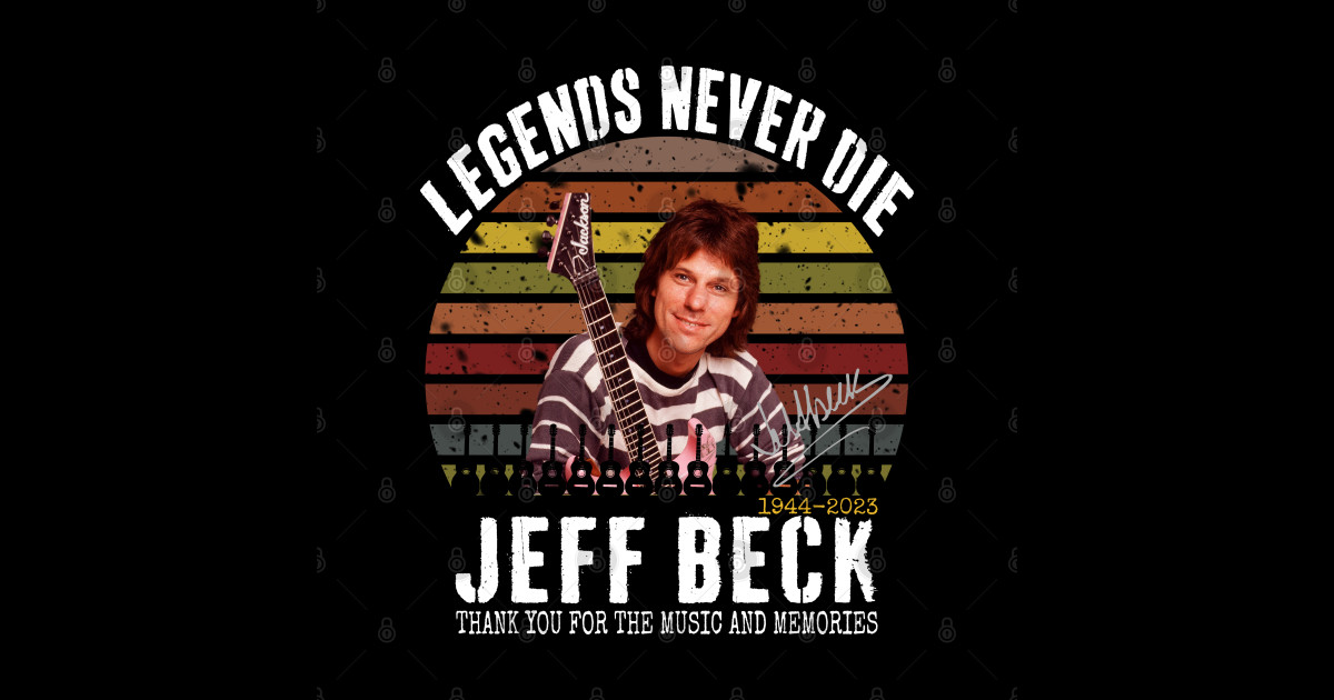RIP jeff beck - legend never die - Rip Jeff Beck - Sticker | TeePublic