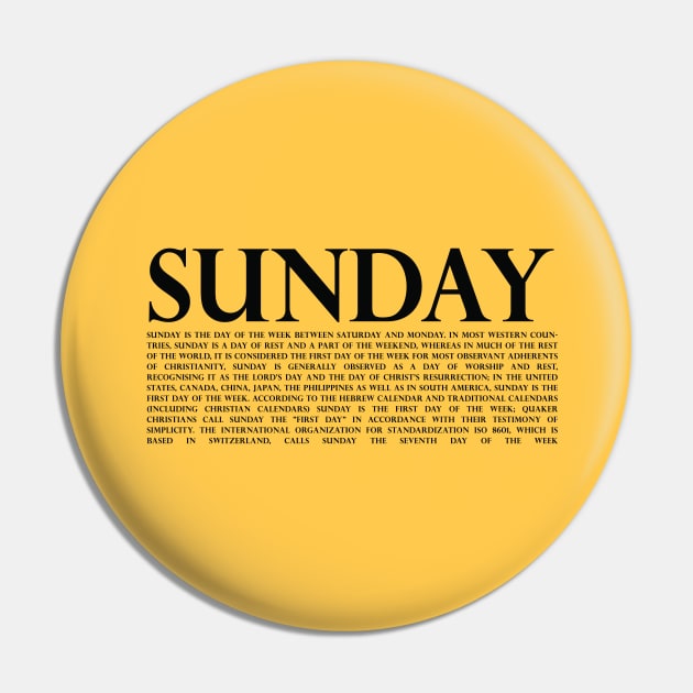Sunday Wiki - Sunday Morning - Pin | TeePublic
