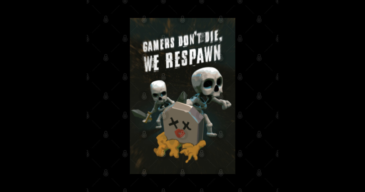 Gamers Don't Die, We Respawn - Clash Of Clans - Sticker | TeePublic