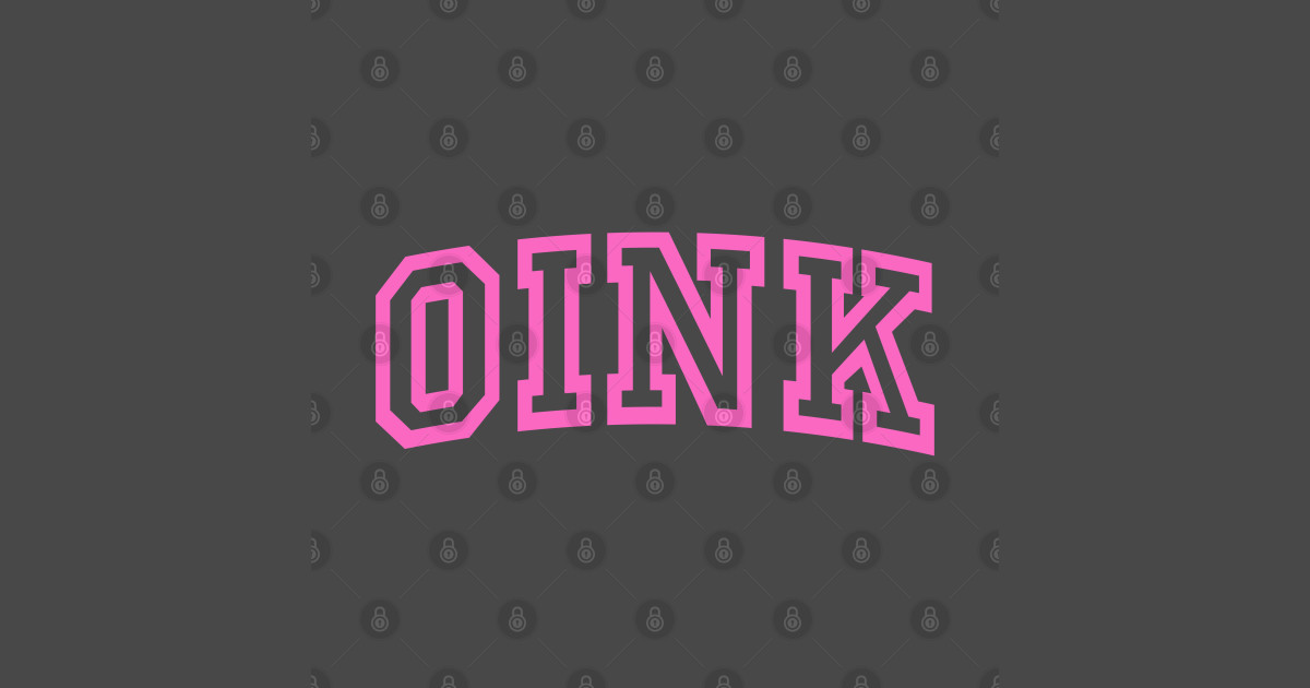 Oink - Oink - T-Shirt | TeePublic