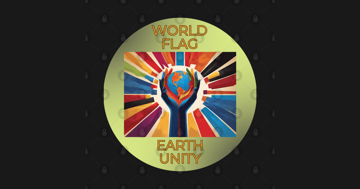 World Flag - Earth Unity - World Flag Earth Unity - T-Shirt | TeePublic