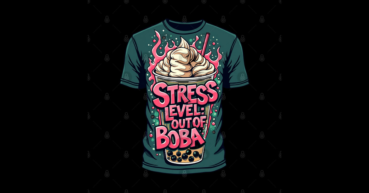 🧋-Stress Level: Out of Boba' – Bold Cartoon Bubble Tea T-Shirt for Boba ...
