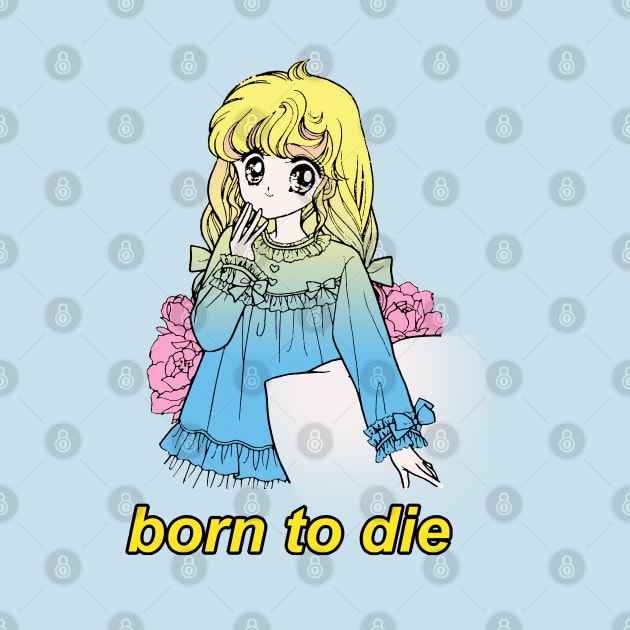 Born To Die / Aesthetic Nihilist Meme Design - Memes Internet - T-Shirt ...