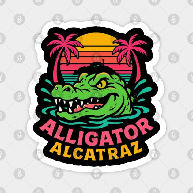 Alligator Alcatraz Design - Alligator Alcatraz - Magnet | TeePublic