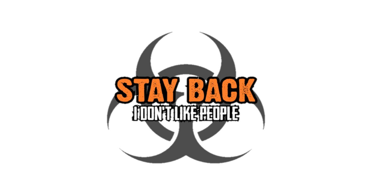 Stay back - Stay Back - T-Shirt | TeePublic