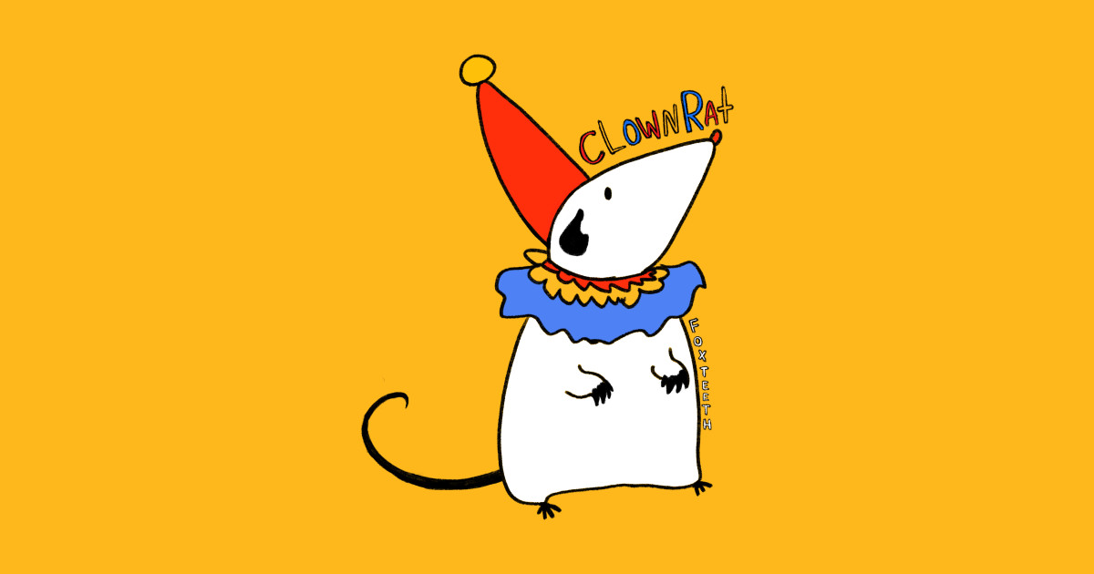 Clown Rat! - Foxteeth - T-Shirt | TeePublic