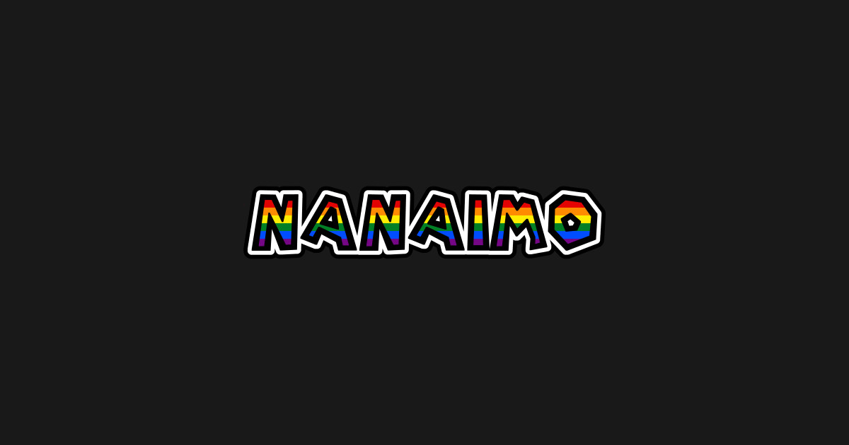 City of Nanaimo - LGBT Rainbow Flag Colours - Loud and Proud Text ...