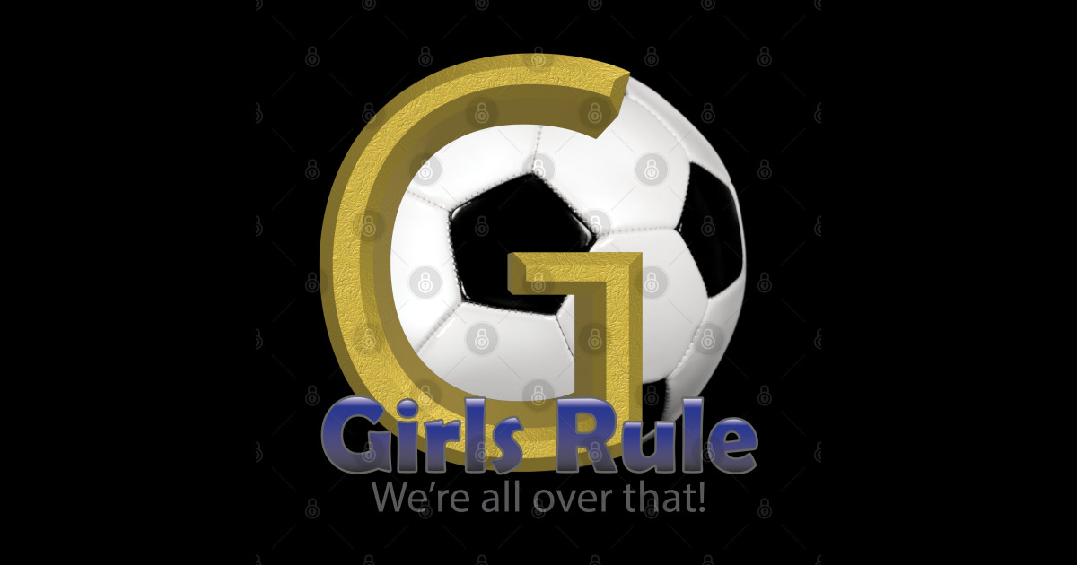 Girls Rule, Soccer - Soccer - Sticker | TeePublic