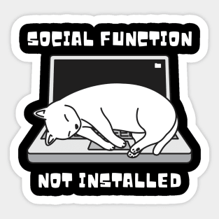 Social Function Not Installed Stickers for Sale | TeePublic