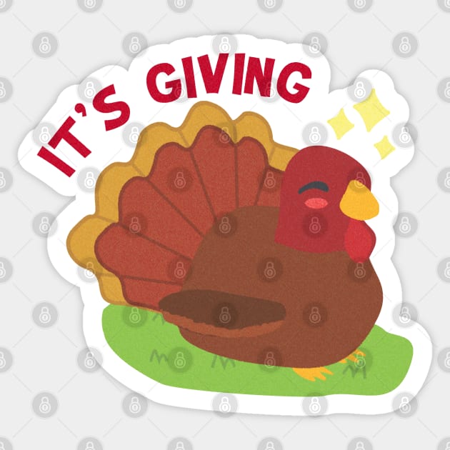 It's giving - Thanksgiving - Sticker | TeePublic